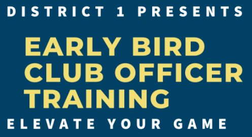 Early Bird Club Officer Training – District One