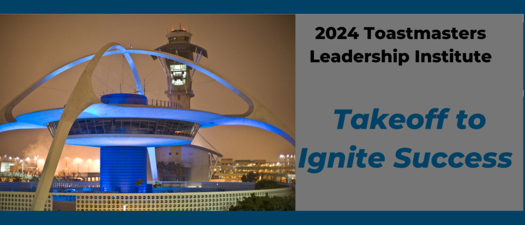 Toastmasters Leadership Institute (TLI) – District One